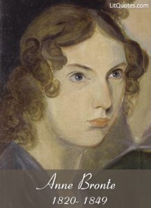 Anne Bronte 1820 – 1849 | LitQuotes Blog
